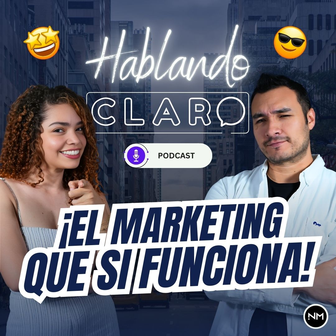 Hablando Claro - Podcast de Marketing Digital con Angie y Nick